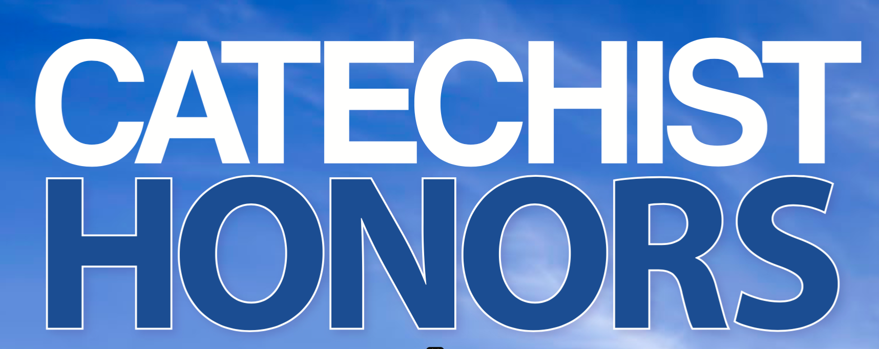 Catechist Honors Program - CATECHIST Magazine