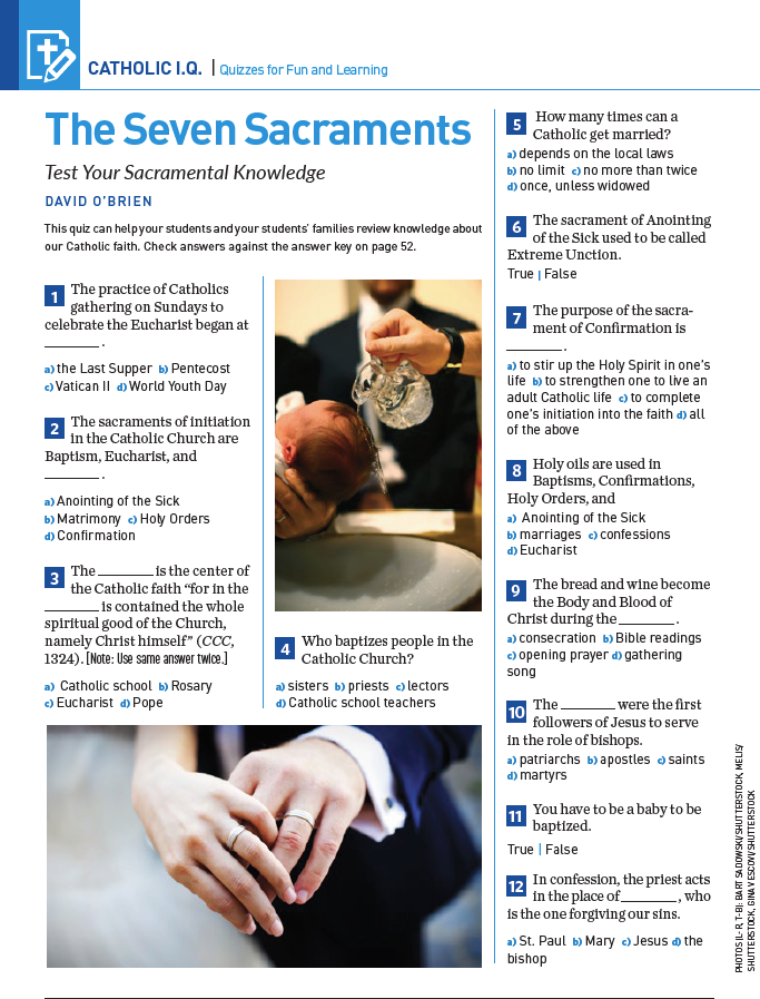 Catholic I.Q. — Quizzes about the Seven Sacraments - CATECHIST Magazine