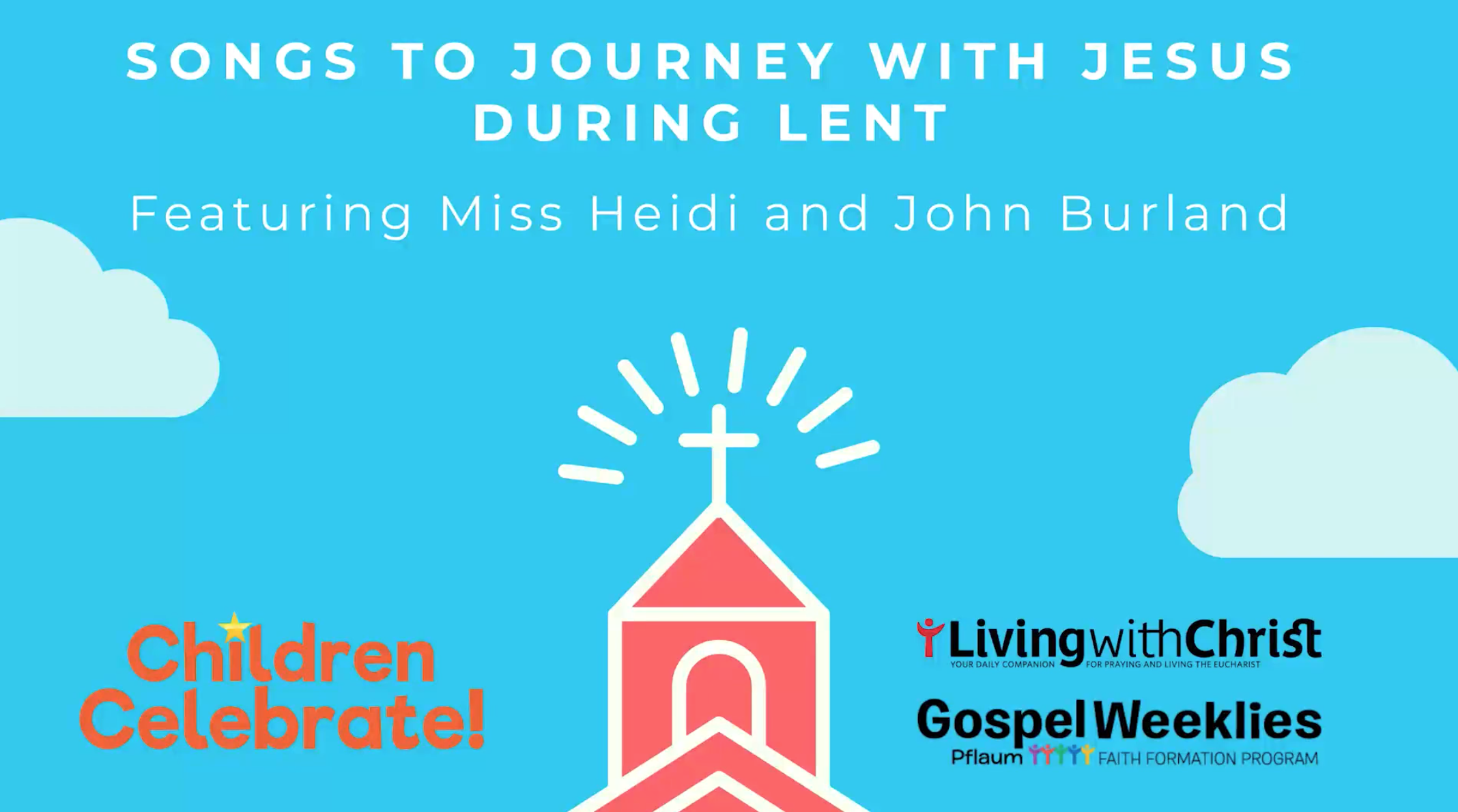 For Children! SONGS to JOURNEY with JESUS during LENT! - CATECHIST Magazine